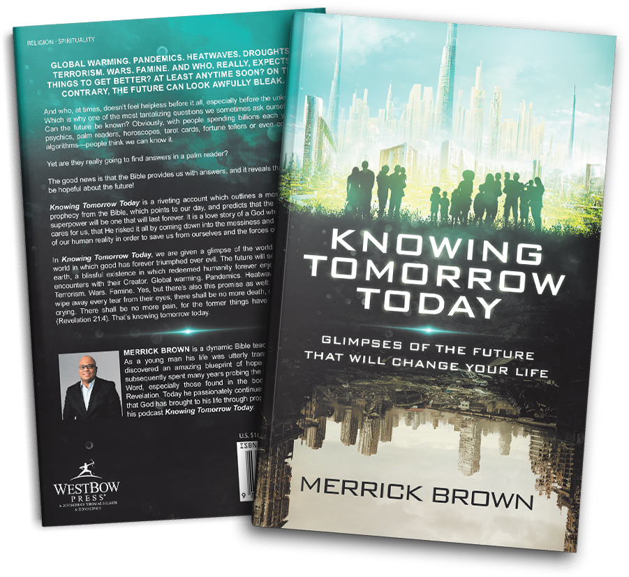 ABOUT THE BOOK Knowing Tomorrow Today ABOUT THE BOOK Knowing Tomorrow Today